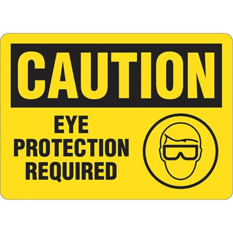 Caution Eye Protection Required Sign Plastic Hollistons Inc